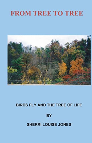 From Tree To Tree: From Tree to Tree, Birds Fly and The