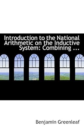 Introduction to the National Arithmetic on the Inductive System: Combining the Analytic and ...