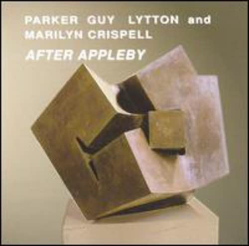 Parker, Evan, Guy, Barry, Lytton, Crispell, Evan Parker - After Appleby ...