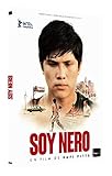 Soy Nero - film 2016 - AlloCiné