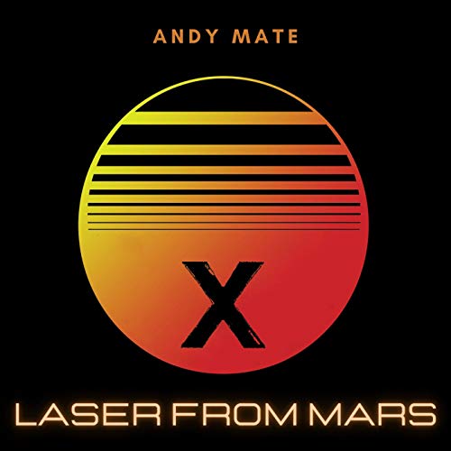Laser From Mars de Andy Mate en Amazon Music Unlimited