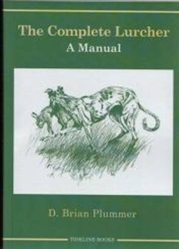 Amazon | The Complete Lurcher | Plummer, David Brian | Dogs