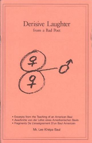 Derisive Laughter from a Bad Poet: Excerpts from the Teaching of an ...