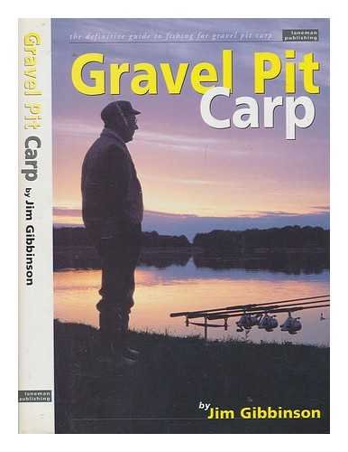 Gravel Pit Carp: The Definitive Guide to Fishing for Gravel Pit Carp ...