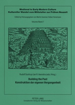 Building the Past =: Konstruktion Der Eigenen Vergangenheit: 7 ...