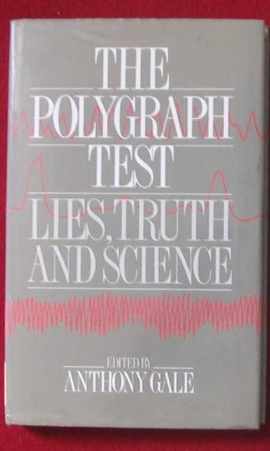 Amazon.com: The Polygraph Test: Lies, Truth and Science: 9780803981225 ...