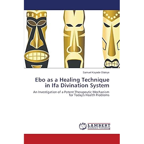 Snapklik.com : Ebo As A Healing Technique In Ifa Divination System: An ...