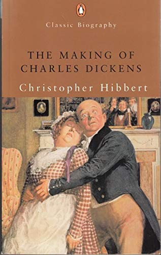 The Making of Charles Dickens (Penguin Classic Biography S.): Amazon.co ...