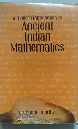 A Modern Introduction To Ancient Indian Mathematics : S Murthy, T ...