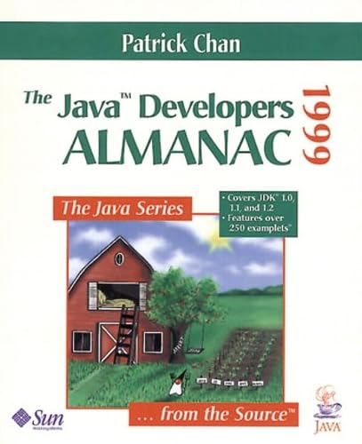 The Java(TM) Developers Almanac 1999: Chan, Patrick: 9780201432985: Amazon.com: Books