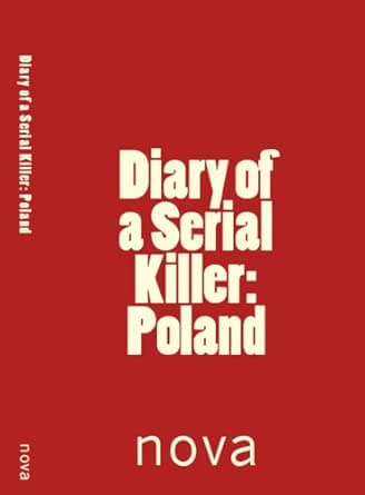Amazon.co.jp: Diary of a Serial Killer: Poland (English Edition) 電子書籍 ...