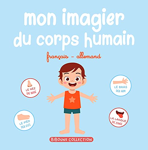Mon imagier du corps humain: Livre éducatif pour faire découvrir aux ...