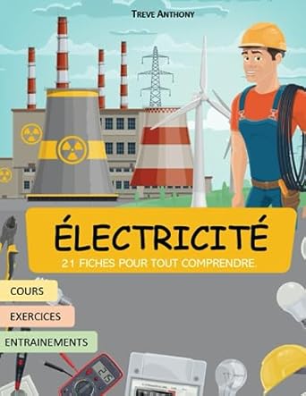 Amazon.com: Électricité 21 fiches pour tout comprendre. (French Edition ...