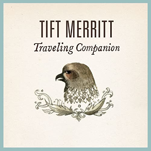 Amazon.com: Traveling Companion : Tift Merritt: Digital Music