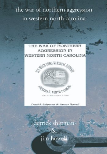 The War of Northern Aggression in Western North Carolina: Shipman ...