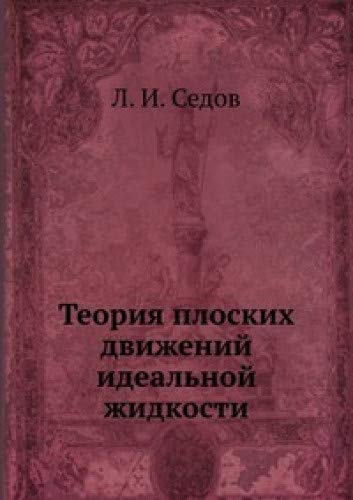 Teoriya Ploskih Dvizhenij Idealnoj Zhid : L.I. Sedov: Amazon.es: Libros