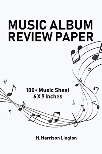 MUSIC ALBUM REVIEW PAPER: Start write your own review of an album or ...