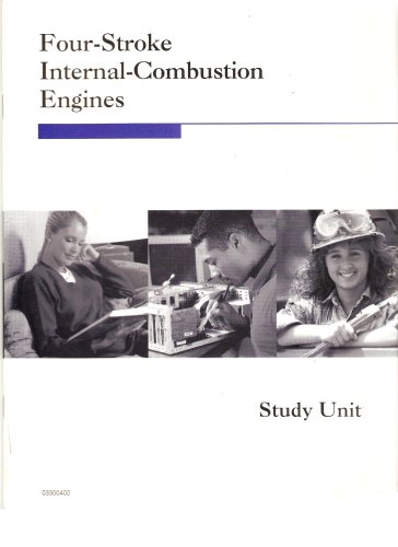 Four-Stroke Internal-Combustion Engines: Study Unit: Books - Amazon.ca