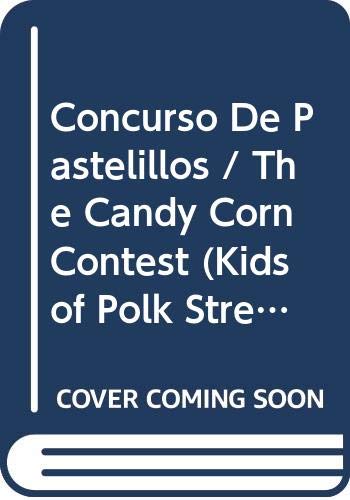 Concurso De Pastelillos / The Candy Corn Contest (Kids of Polk Street ...