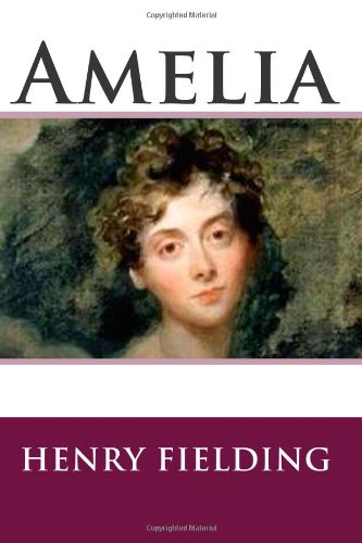 Amelia: Fielding, Henry: 9781480195080: Amazon.com: Books