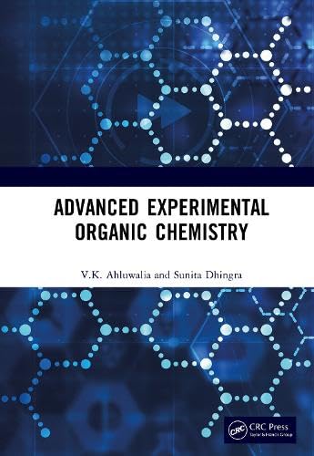 Advanced Experimental Organic Chemistry: Ahluwalia, V.K., Dhingra ...
