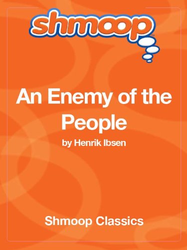 An Enemy of the People: Complete Text with Integrated Study Guide from ...
