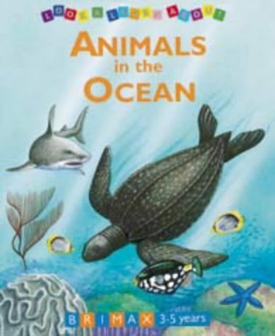 Look and Learn About Animals in the Ocean (Look & Learn About...): n/a ...
