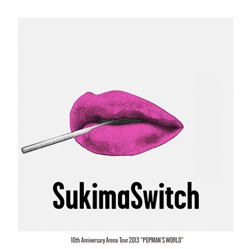 Sukima Switch - Sukima Switch 10Th Anniversary Arena Tour 2013 Popman's ...
