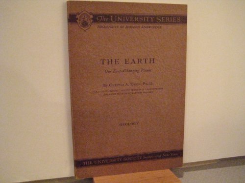 the earth: our ever-changing planet (the university series): Chester A ...