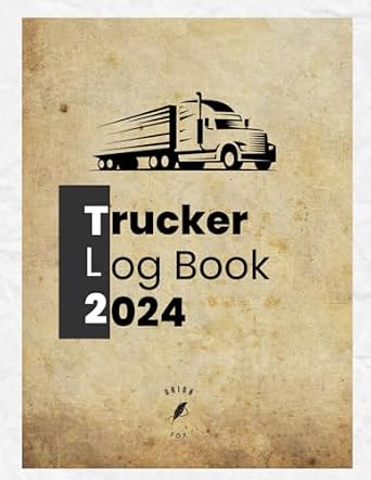 Trucker Log Book 2024: Comprehensive Daily Record Book for Truck ...