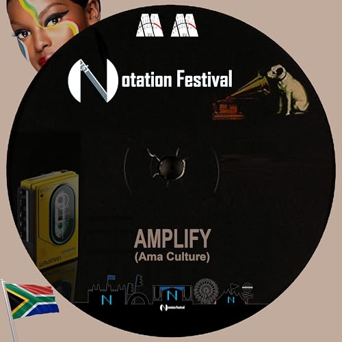 Amplify (Ama Culture) von Notation Festival auf Amazon Music Unlimited