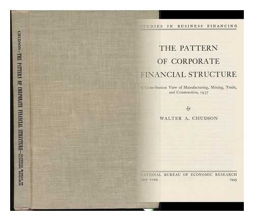 THE PATTERN OF CORPORATE FINANCIAL STRUCTURE - A CROSS-SECTION VIEW OF ...