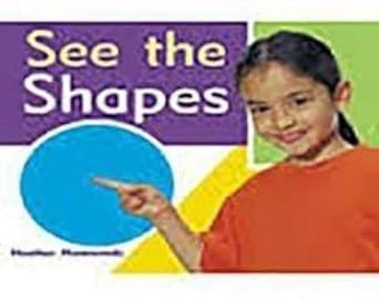 Rigby Focus Emergent: Leveled Reader See the Shapes: RIGBY ...