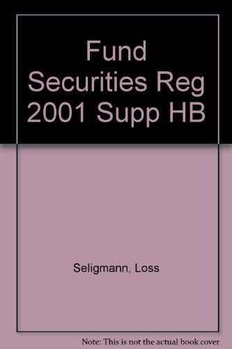 Fundamentals of Securities Regulation, 4th Edition: Louis Loss ...