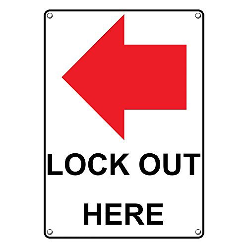 Amazon.com: Weatherproof Plastic Vertical Lock Out Here Sign with ...