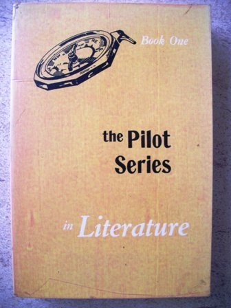 The Pilot Series in Literature (Book One): Fenenga, Alice; Haan ...