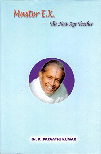 Master E.K.: The New Age Teacher - Kindle edition by Kambhampati ...