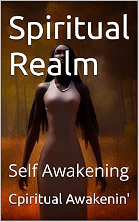Spiritual Realm: Self Awakening (The Realm Book 1) - Kindle edition by ...