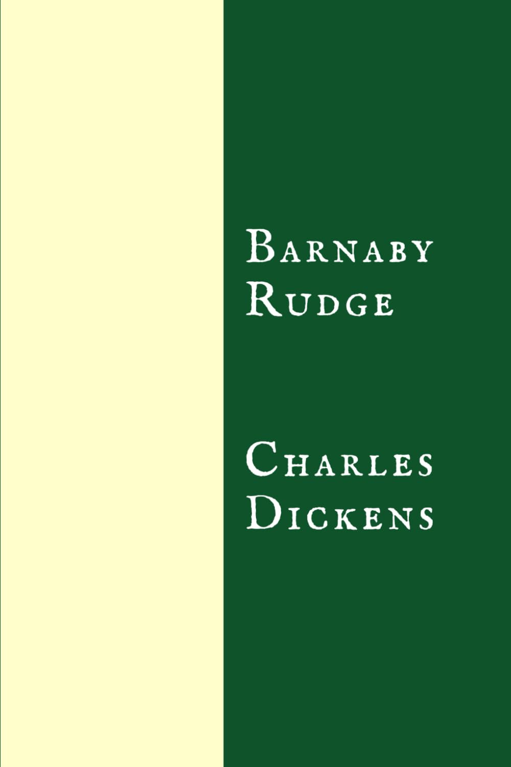 Barnaby Rudge: Dickens, Charles: 9798668611584: Amazon.com: Books