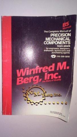 Berg Precision Mechanical Components B8: Complete Manual Of Over 58,000 ...