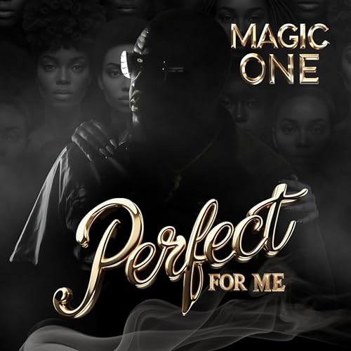 Play Perfect For Me by Magic One on Amazon Music