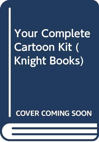 Amazon.co.jp: Your Complete Cartoon Kit (Knight Books) : Harris, Rolf: 洋書
