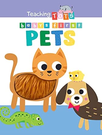 Baby's First Pets - Children's Touch and Feel Board Book - Sensory ...