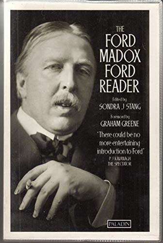 The Ford Madox Ford Reader (Paladin Books): Ford Madox Ford ...