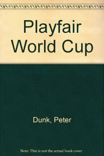 Playfair World Cup 1986: Peter Dunk: 9780356106366: Amazon.com: Books