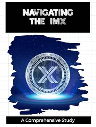 Navigating the IMX: A Comprehensive Study eBook : Gallagher , Isla L ...
