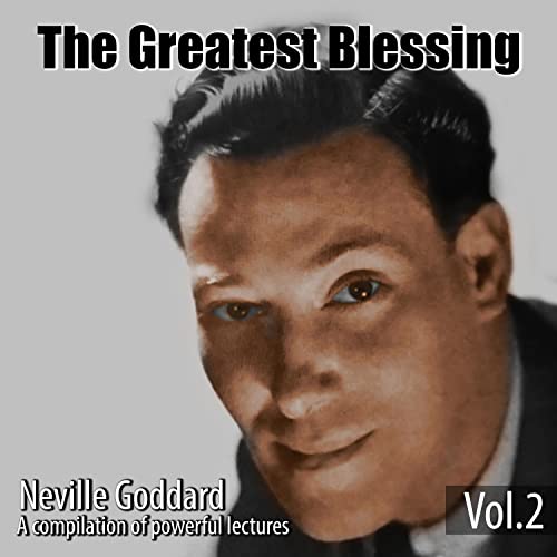 Play The Greatest Blessing Vol. 2 by Neville Goddard on Amazon Music ...