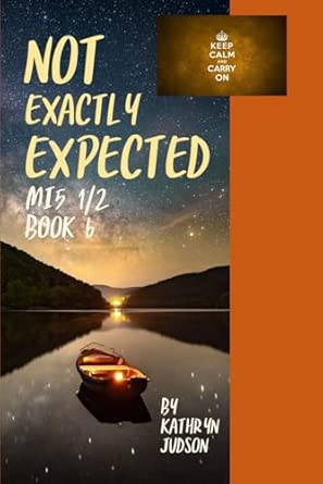 Amazon.com: Not Exactly Expected: A Richard Hugh novel (MI5 1/2 ...