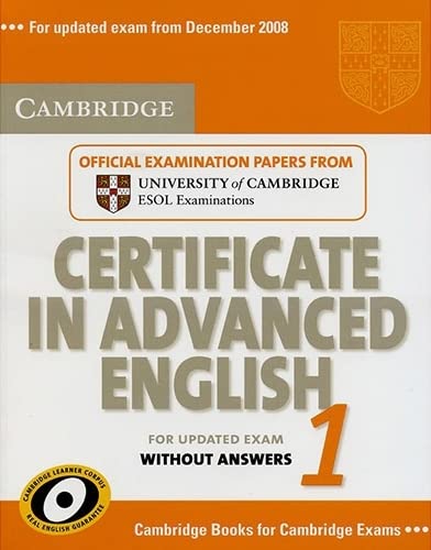 Cambridge Certificate in Advanced English 1 for updated exam Student's ...