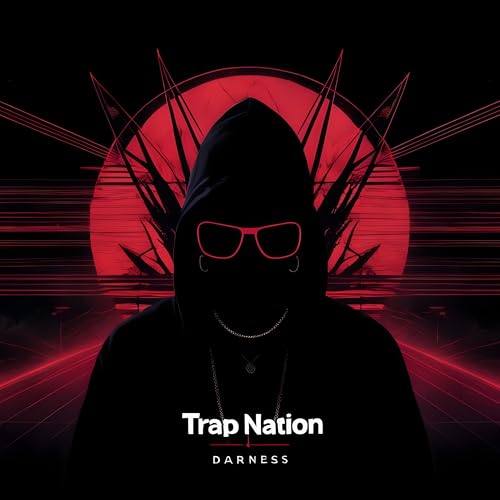 Play Darkness by Trap Nation (US) on Amazon Music Unlimited